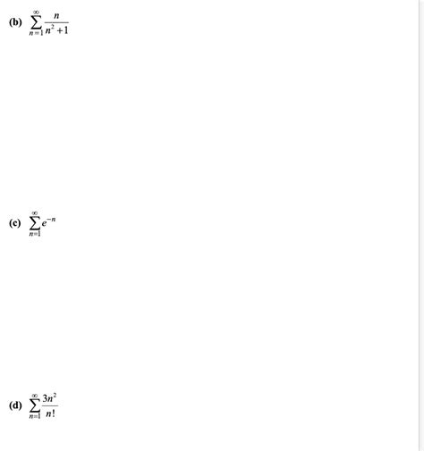 Solved 2 Determine If The Following Series Converge Or If