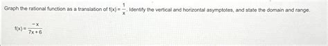Solved Graph The Rational Function As A Translation Of