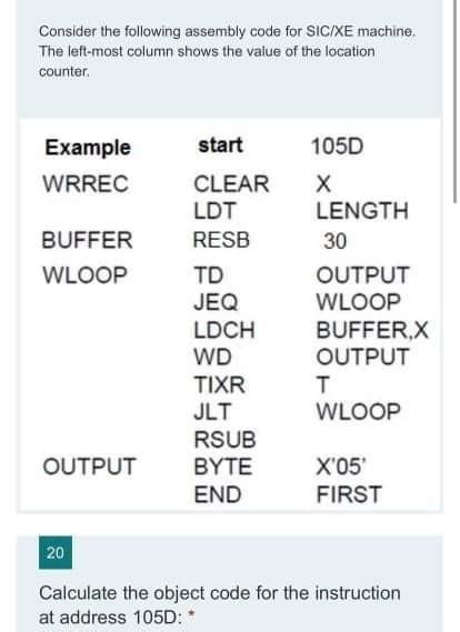 solved consider the following assembly code for sic xe