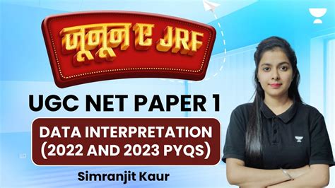 Ugc Net Paper 1 Data Interpretation 2022 And 2023 Pyqs Dec Jrf 2023 Simranjit Kaur Youtube