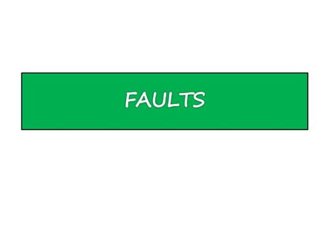 Fault Types And Classifications Ppt