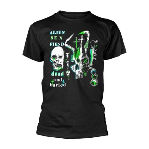 Alien Sex Fiend Dead And Buried T Shirt Gothic New Age Dark