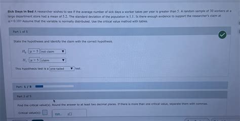 Solved Sick Days In Bed A Researcher Wishes To See If The Average