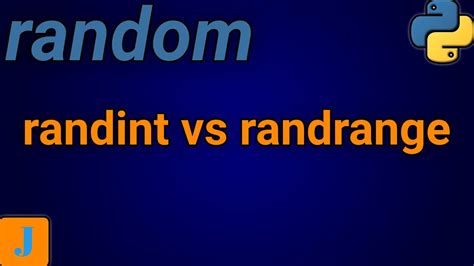 Randint Vs Randrange Youtube