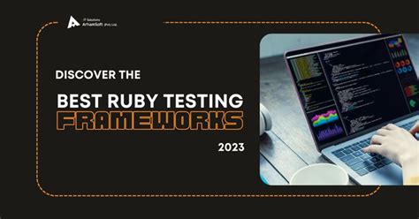 Discover The Best Ruby Testing Frameworks For 2023 Good Things