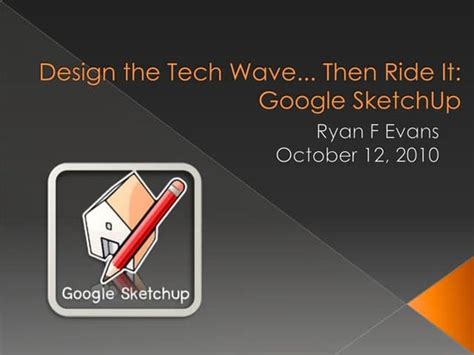 Introduction To Sketchup Basics Pptx 3 D Graphics Computer
