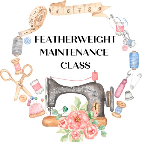 Featherweight Maintenance Class