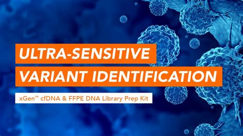 Get Cfdna And Ffpe Dna Library For Research Integrated Dna Technologies