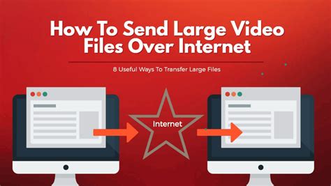 How To Send Large Video Files Over Internet For Free 8 Unique Ways