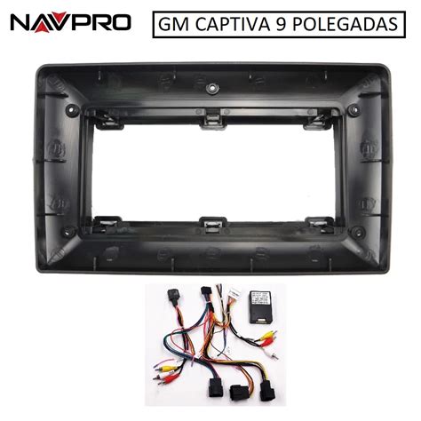 Gm Captiva Moldura E Chicotes De Instalação Para Central Multimidia De 9 Polegadas Navpro