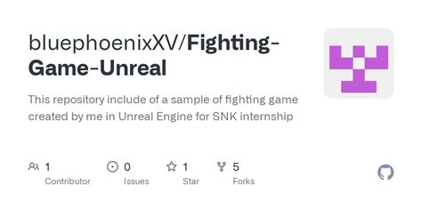 Github Bluephoenixxv Fighting Game Unreal This Repository Include Of A Sample Of Fighting