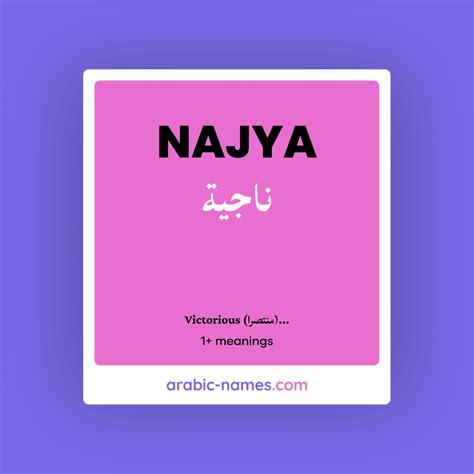 Najya ناجية Meaning In Arabic And English Arabic Names