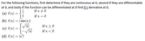 solved for the following functions first determine if they