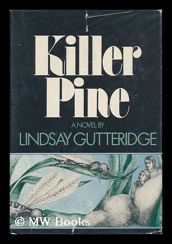 Killer Pine By Lindsay Gutteridge By Gutteridge Lindsay 1923