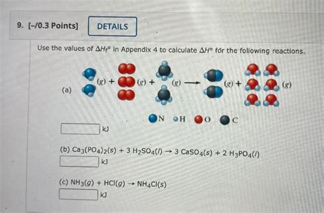 Use the values of ΔHf in Appendix to calculate ΔH Chegg com