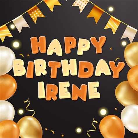 Premium Photo Happy Birthday Irene Gold Confetti Cute Balloon Card