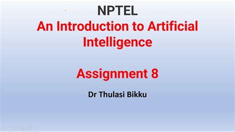 Nptel An Introduction To Artificial Intelligence Week 8 Assignment 8 Youtube