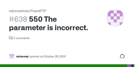 550 the parameter is incorrect · issue 638 · robinrodricks fluentftp