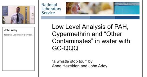 Robust Method Development For Low Level Water Contaminant Analysis