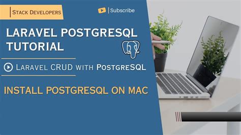 Install Postgresql On Mac Laravel Postgresql Tutorial Laravel Crud With Postgresql Youtube