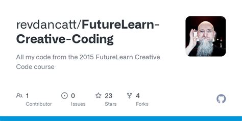 GitHub Revdancatt FutureLearn Creative Coding All My Code From The FutureLearn Creative