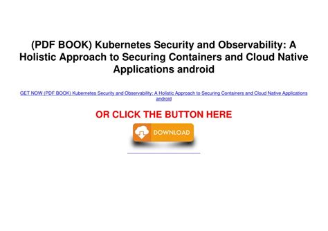 Ppt Pdf Book Kubernetes Security And Observability A Holistic