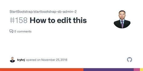 How To Edit This · Issue 158 · Startbootstrapstartbootstrap Sb Admin 2 · Github