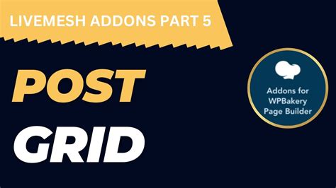 how to create post grid in wordpress with wpbakery page builder 2023