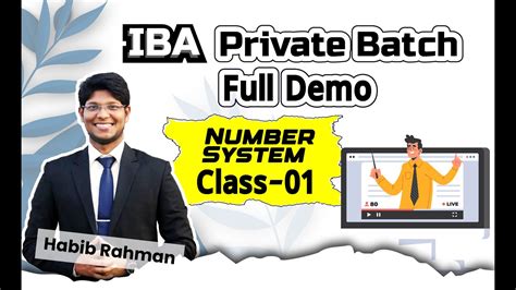 Iba Private Batch। Full Demo Class । Number System 01 Youtube