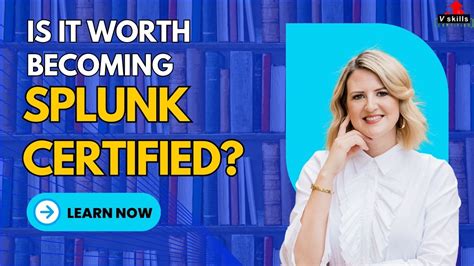 Is It Worth Becoming Splunk Certified Blog