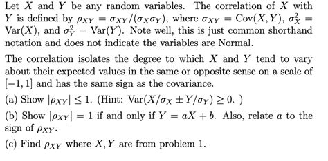 Solved Let X And Y Be Any Random Variables The Chegg