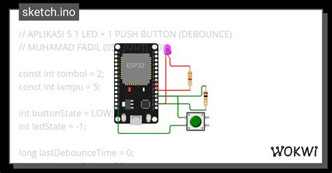 Aplikasi 5 Debounce DANY RAYHAN Wokwi ESP32 STM32 Arduino Simulator