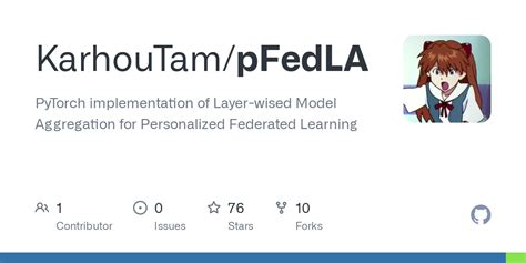 github karhoutam pfedla pytorch implementation of layer wised model