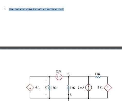 Solved Use Nodal Analysis To Find Vo In The Circuit V Chegg