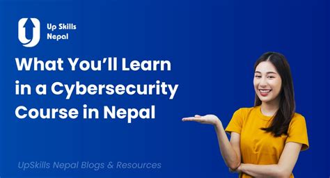 What Youll Learn In A Cybersecurity Course In Nepal
