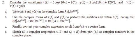 Solved Consider The Waveforms Chegg