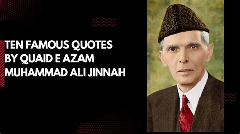Top Ten Famous Quotes By Quaid E Azam Muhammad Ali Jinnah Youtube