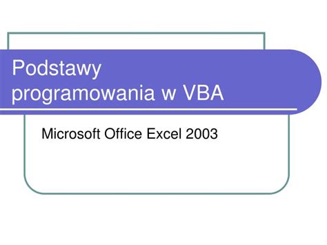 ppt podstawy programowania w vba powerpoint presentation free download id 5789177