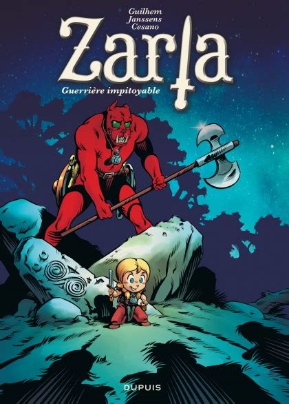 Zarla La Série De Bande Dessinée De Guilhem Janssens Éditions Dupuis