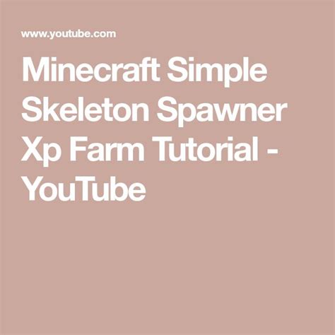 Minecraft Simple Skeleton Spawner Xp Farm Tutorial Tutorial Farm Minecraft