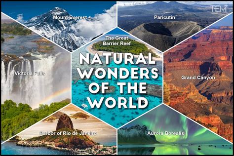 A Natural Wonder Of The World The 7 Natural Wonders Of The World Nqetj