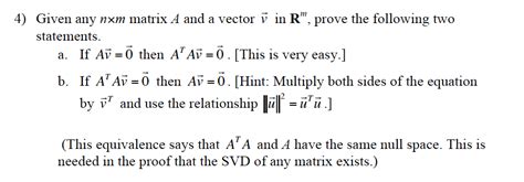 Solved Given Any Nxm Matrix A And A Vector V In R Prove