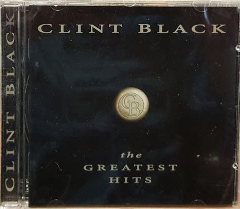Clint Black The Greatest Hits 1996 Cd Discogs
