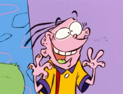 Heeeeeey Sexy Ed Ed Edd N Eddy Know Your Meme