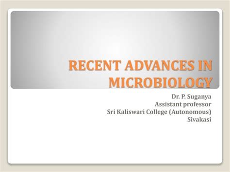Recent Advances In Microbiology Ppt