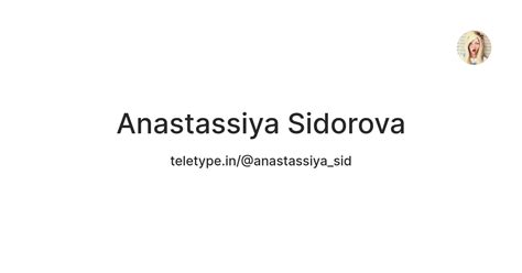 Anastassiya Sidorova — Teletype