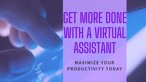 Maximizing Productivity By Hiring A Virtual Assistant