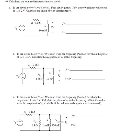 Solved Calculated The Required Frequency In Each Circuit Chegg