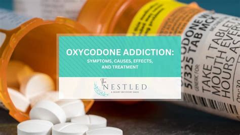 Oxycodone Addiction Symptoms Causes Effects Treatment