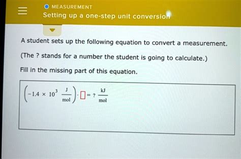 SOLVED MEASUREMENT Setting Up A One Step Unit Conversion A Babe Sets Up The Following